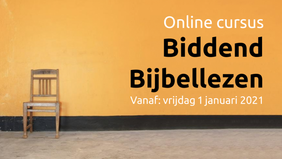 Online cursus: Biddend bijbellezen